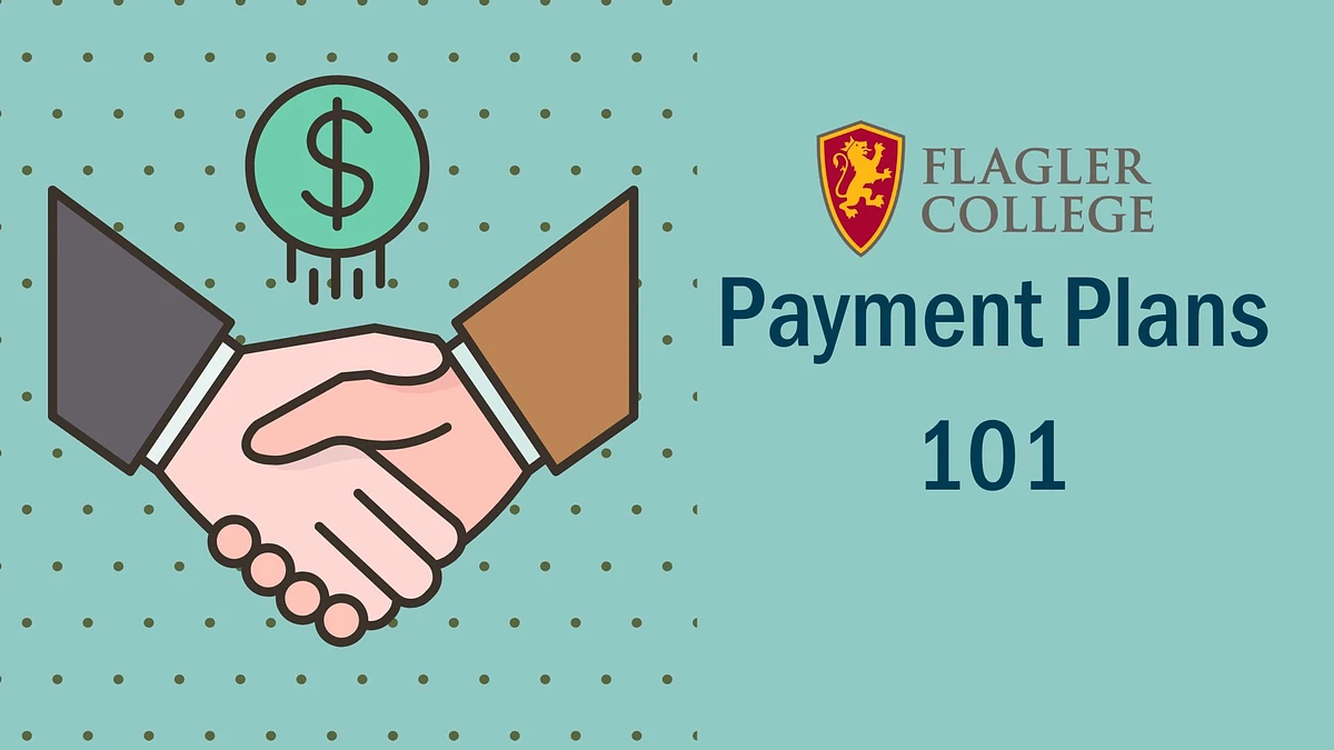 Important Payment Plan Information | The Flagler Family Portal
